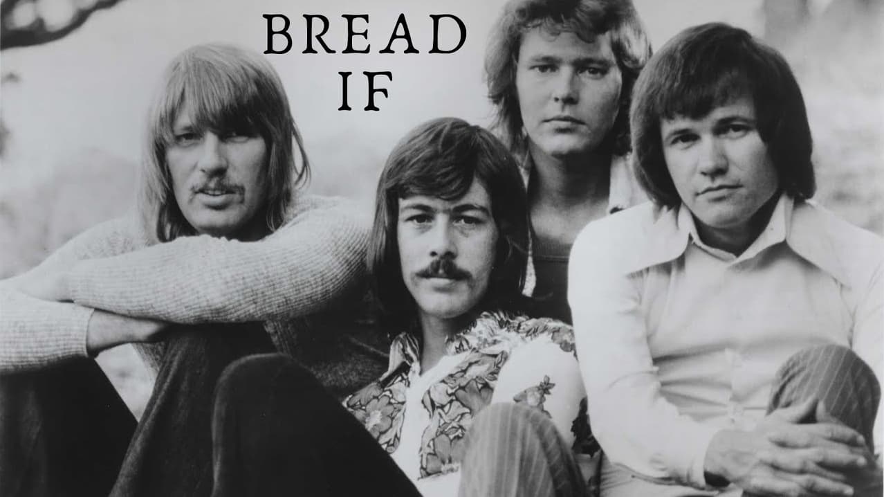 Bread - If - The Best Songs Of All Time