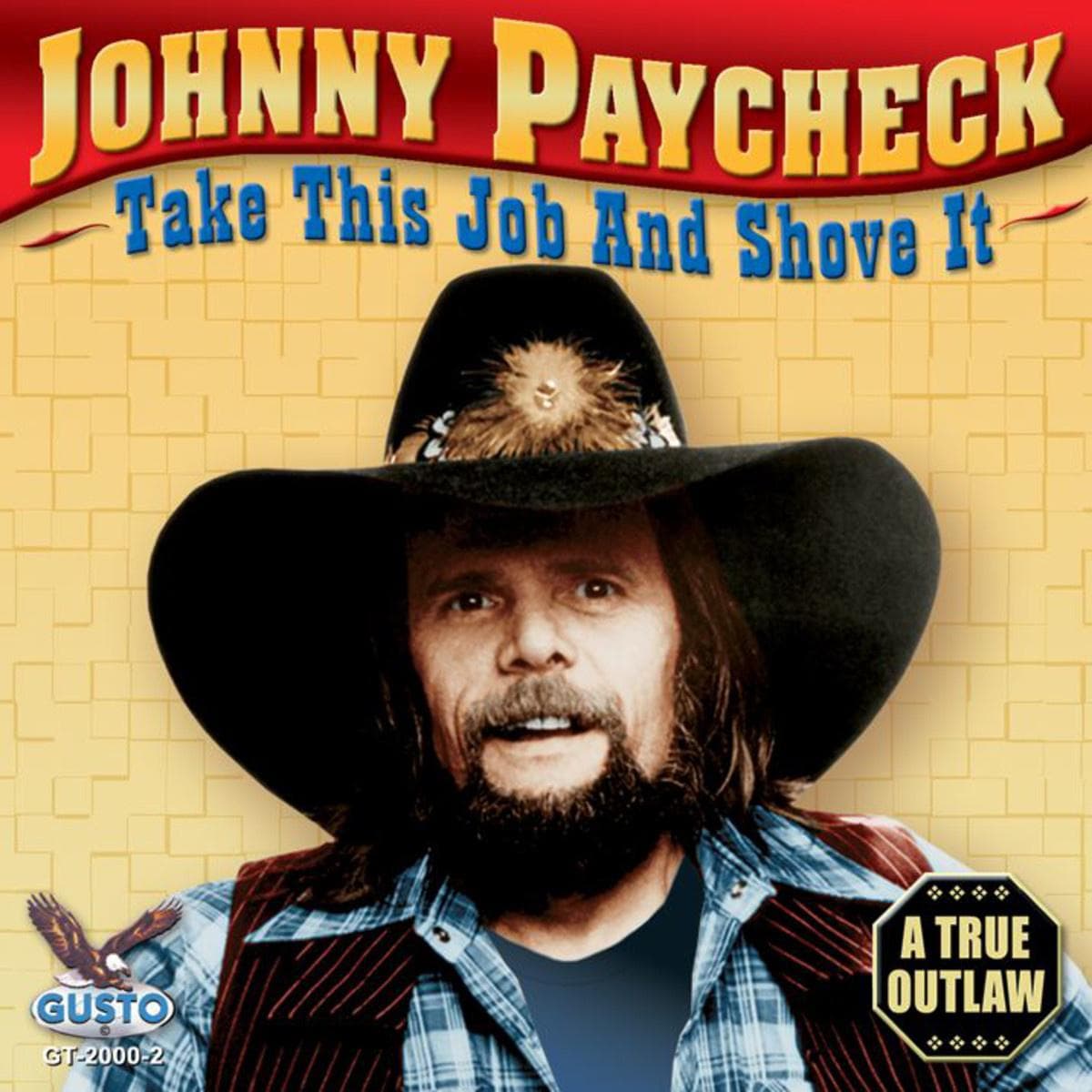 Johnny Paycheck - Take This Job And Shove It - The Best Songs Of All Time