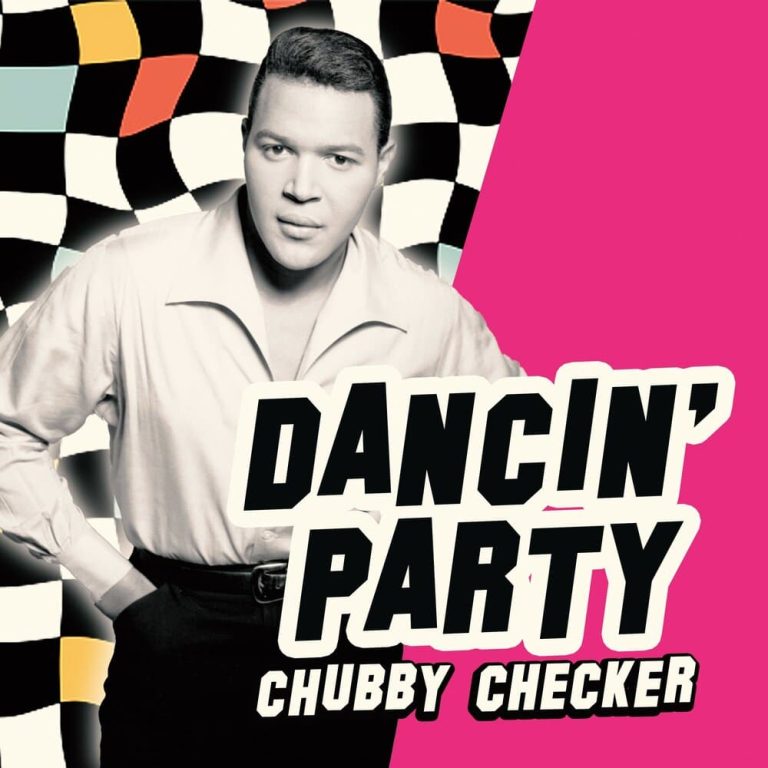 Chubby Checker - Dancin' Party - The Best Songs Of All Time
