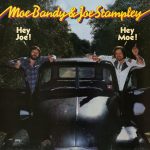 Moe Bandy & Joe Stampley - Just Good Ol' Boys - The Best Songs Of All Time