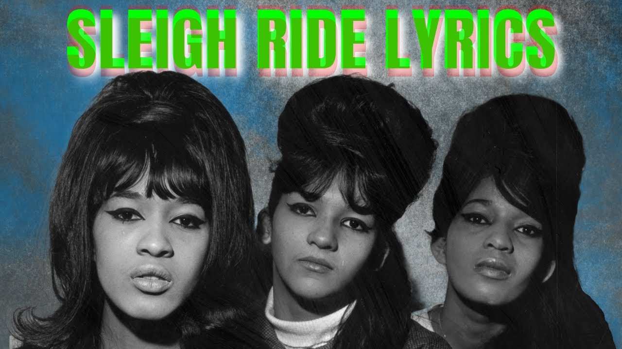 The Ronettes - Sleigh Ride - The Best Songs Of All Time