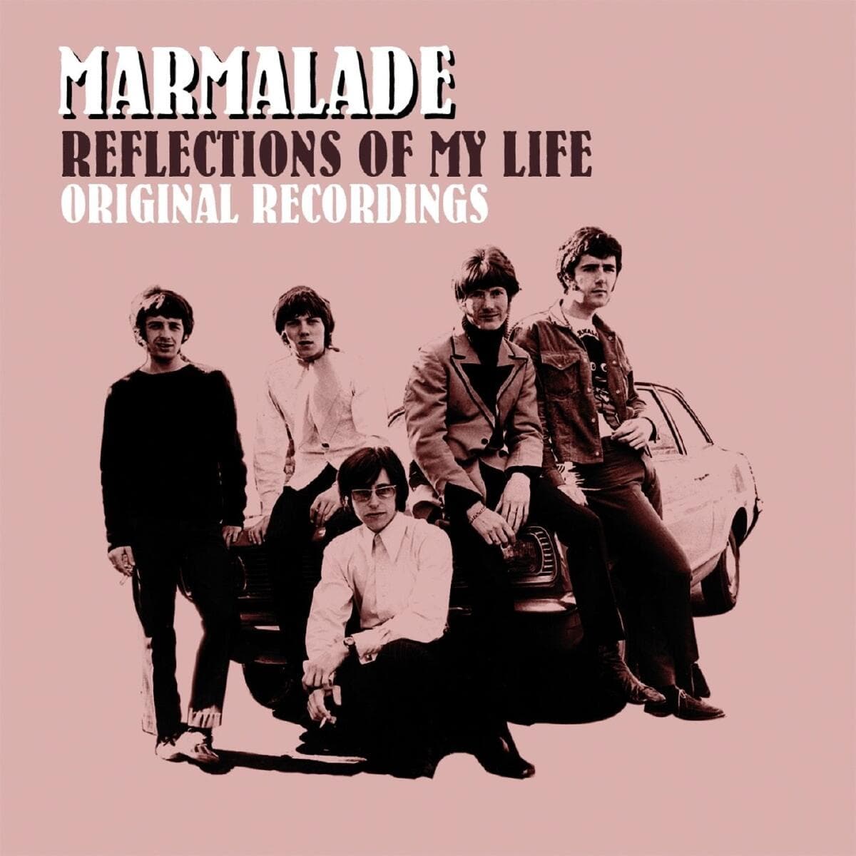 The Marmalade - Reflections Of My Life - The Best Songs Of All Time