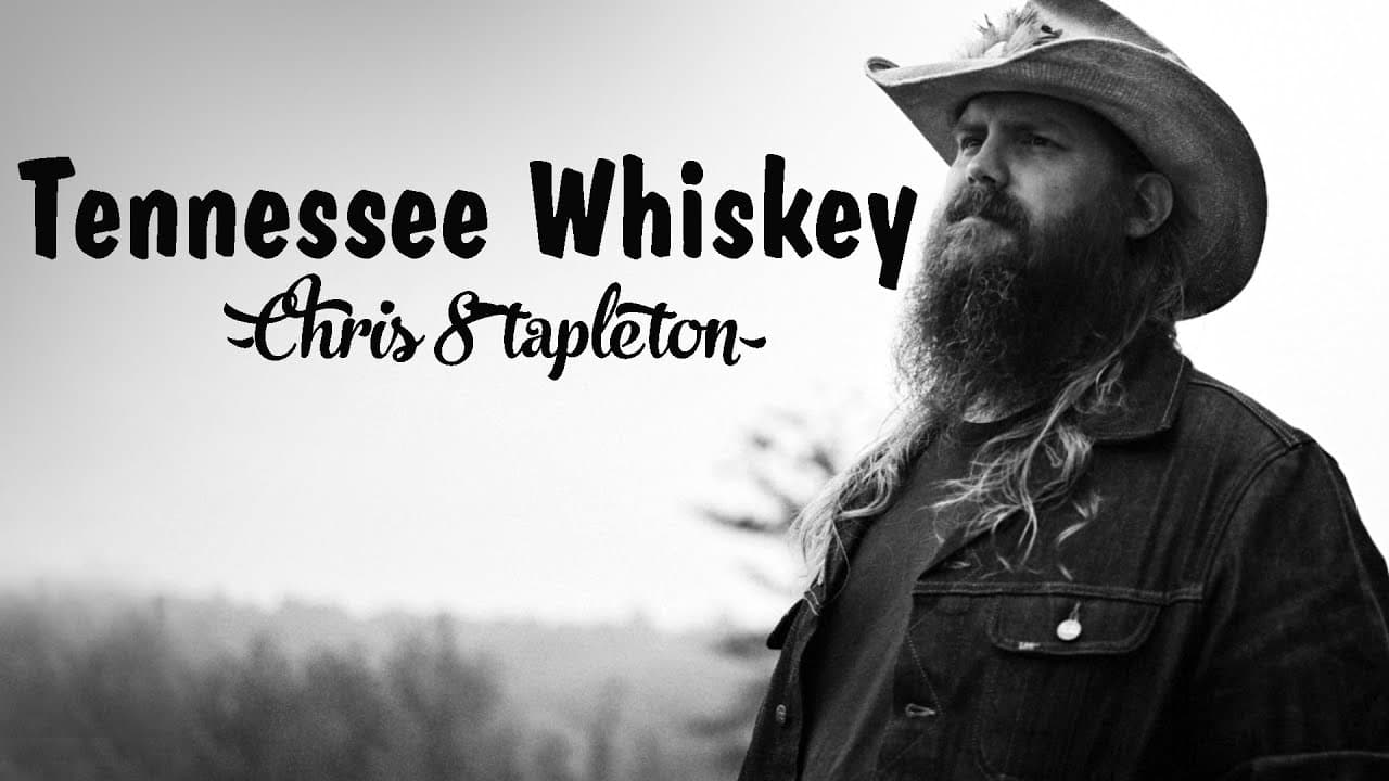 Chris Stapleton Tennessee Whiskey The Best Songs Of All Time