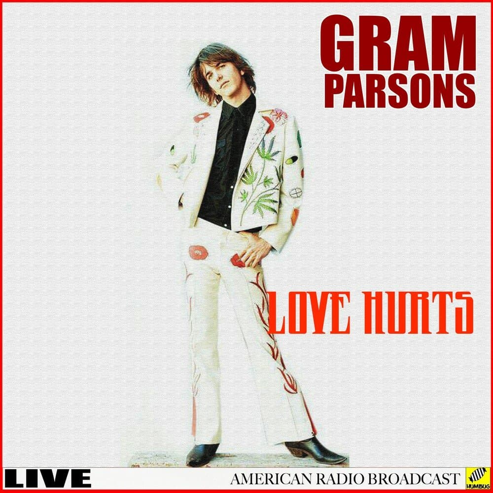 Gram Parsons & Emmylou Harris - Love Hurts - The Best Songs Of All Time