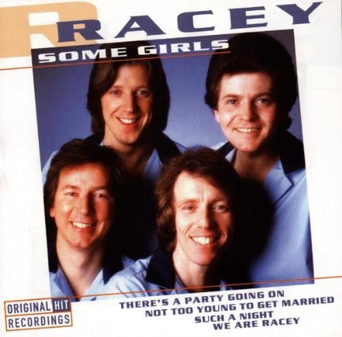 Racey - Some Girls - The Best Songs Of All Time